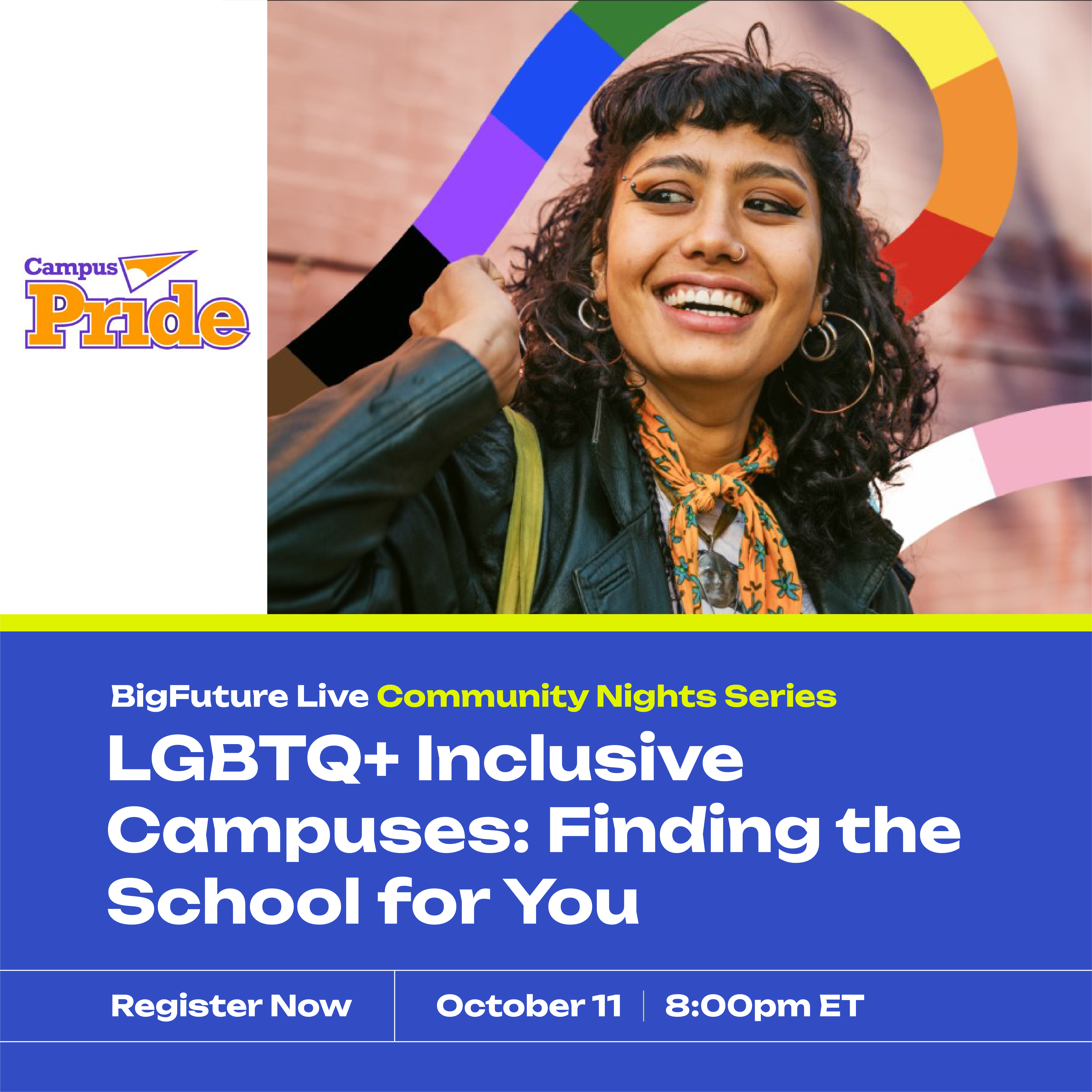 Campus Pride & BigFuture Live Host Free NCOD Panel on Oct 11 titled "LGBTQ+ Inclusive Campuses ...