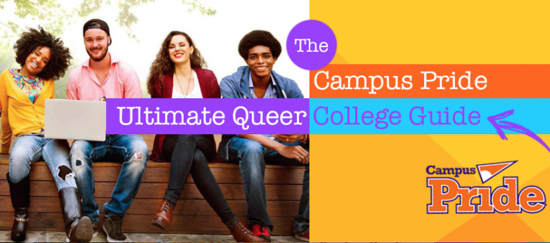 The Campus Pride Ultimate Queer College Guide
